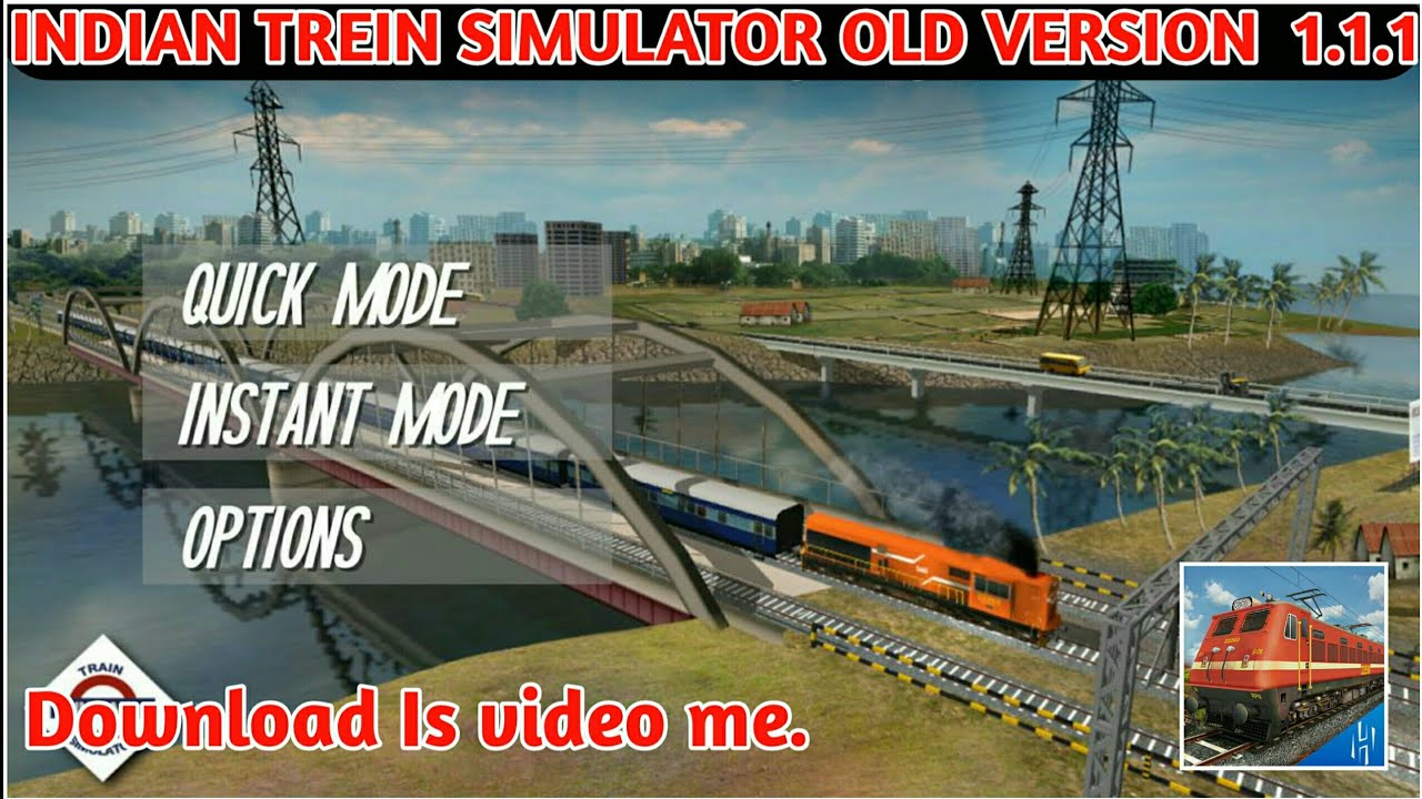 How to Indian train simulator old version download kese kare - YouTube