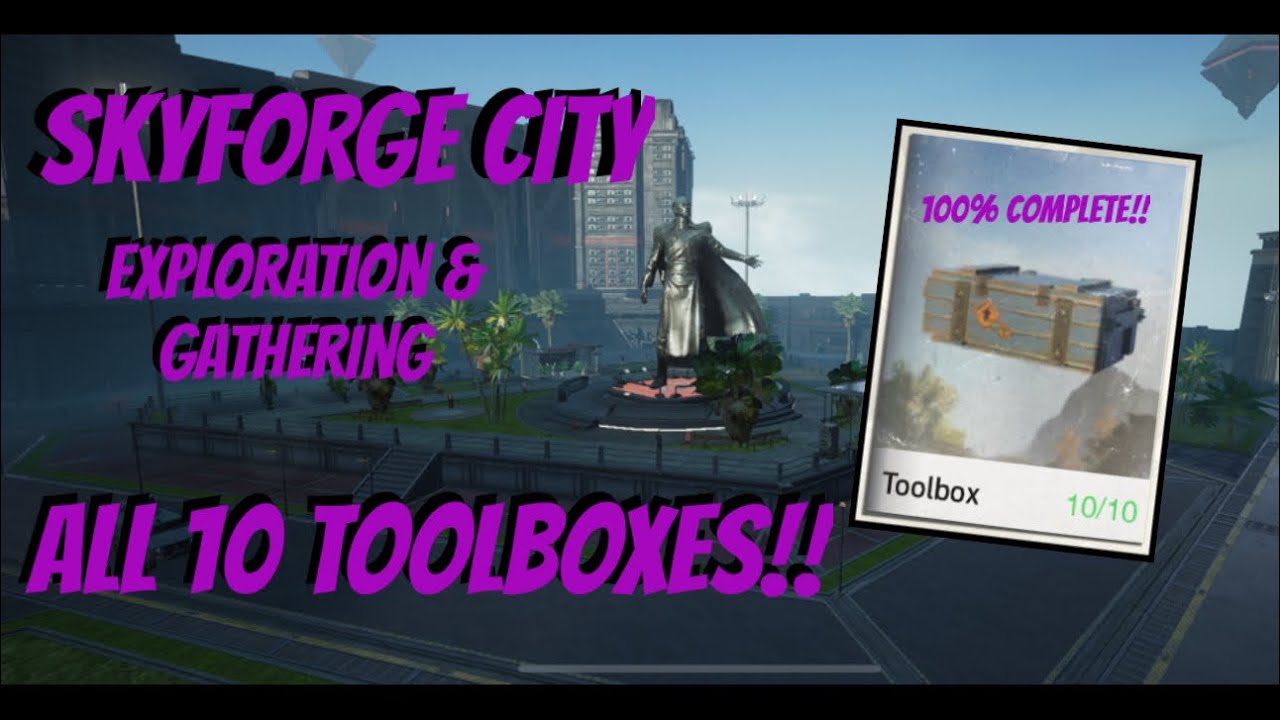 Undawn: Skyforge City Explorations: All 10 Toolboxes!! - YouTube