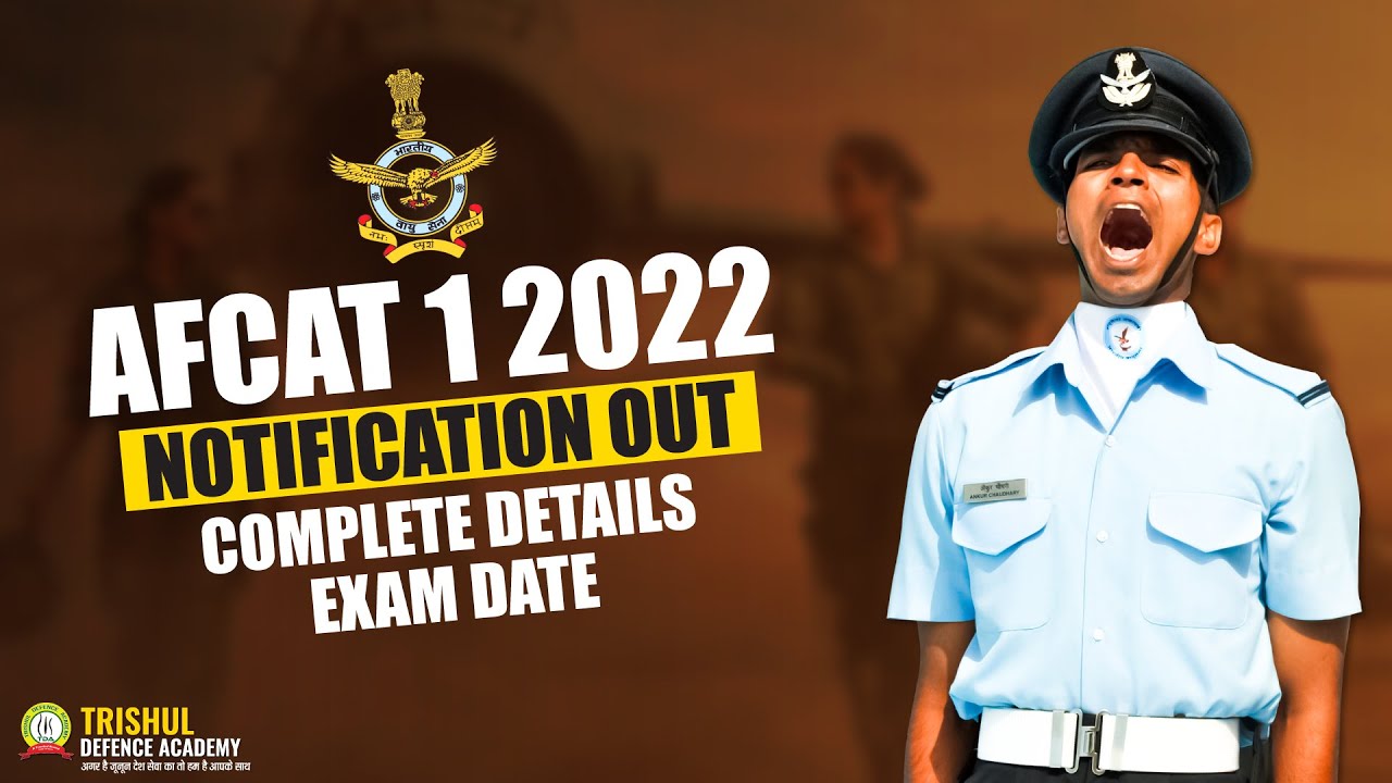 AFCAT 1 2022 Notification Update | AFCAT 1 2022 AGE Limit | AFCAT 1 ...