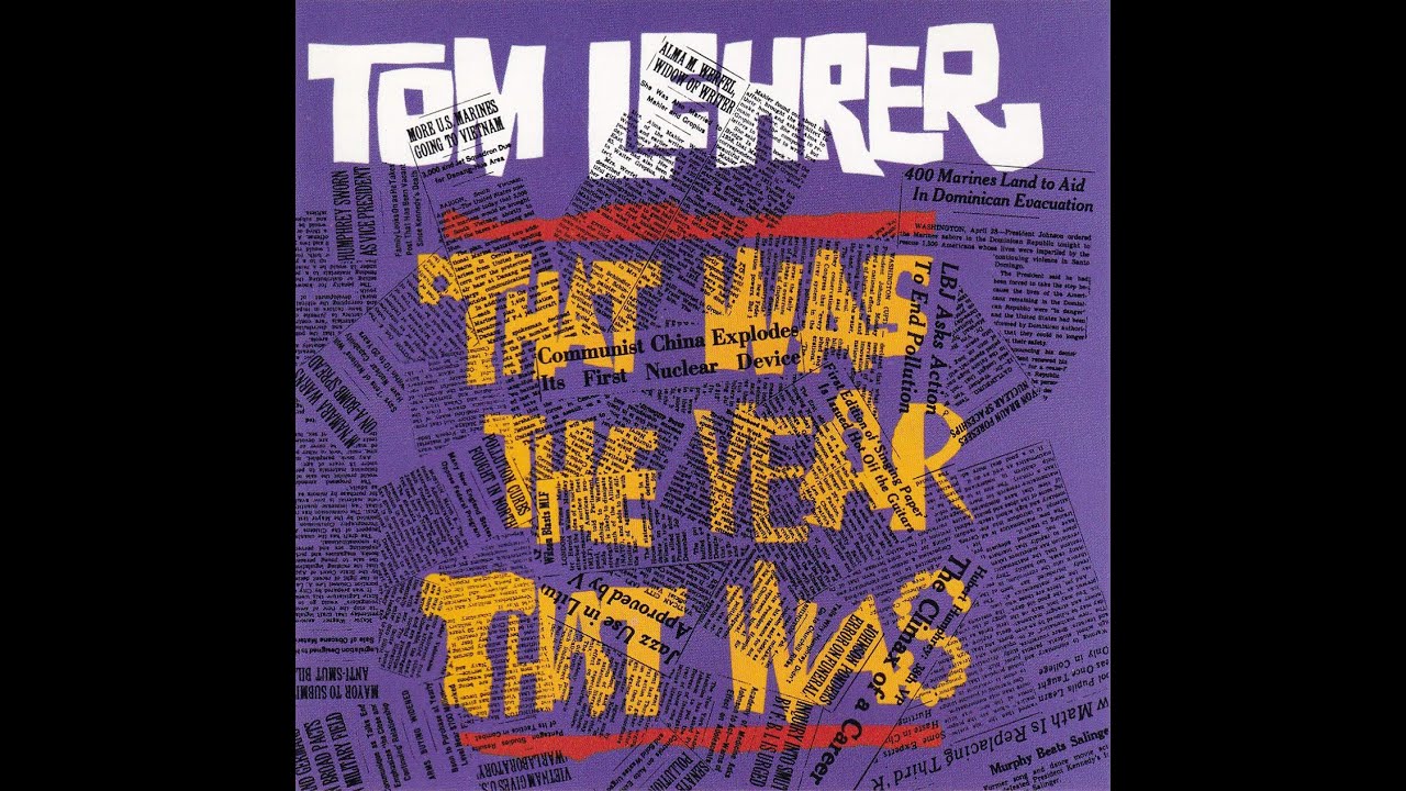 Tom Lehrer - “That Was the Year That Was” (1965) (mono mix) - YouTube