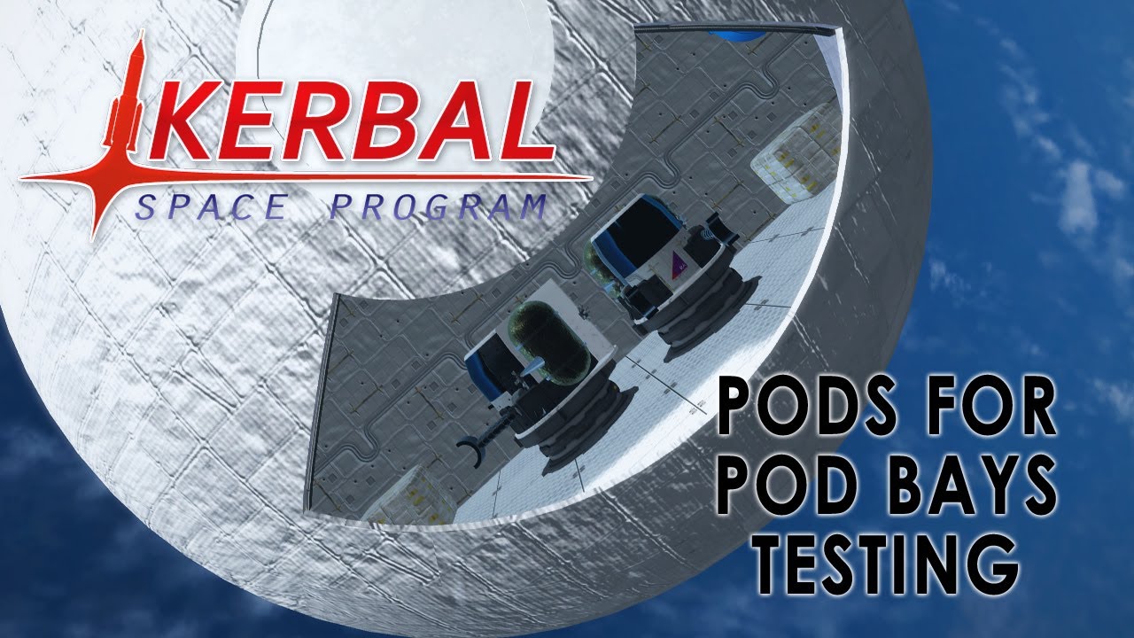 KSP 1.12 - Pod for Pod Bays - YouTube