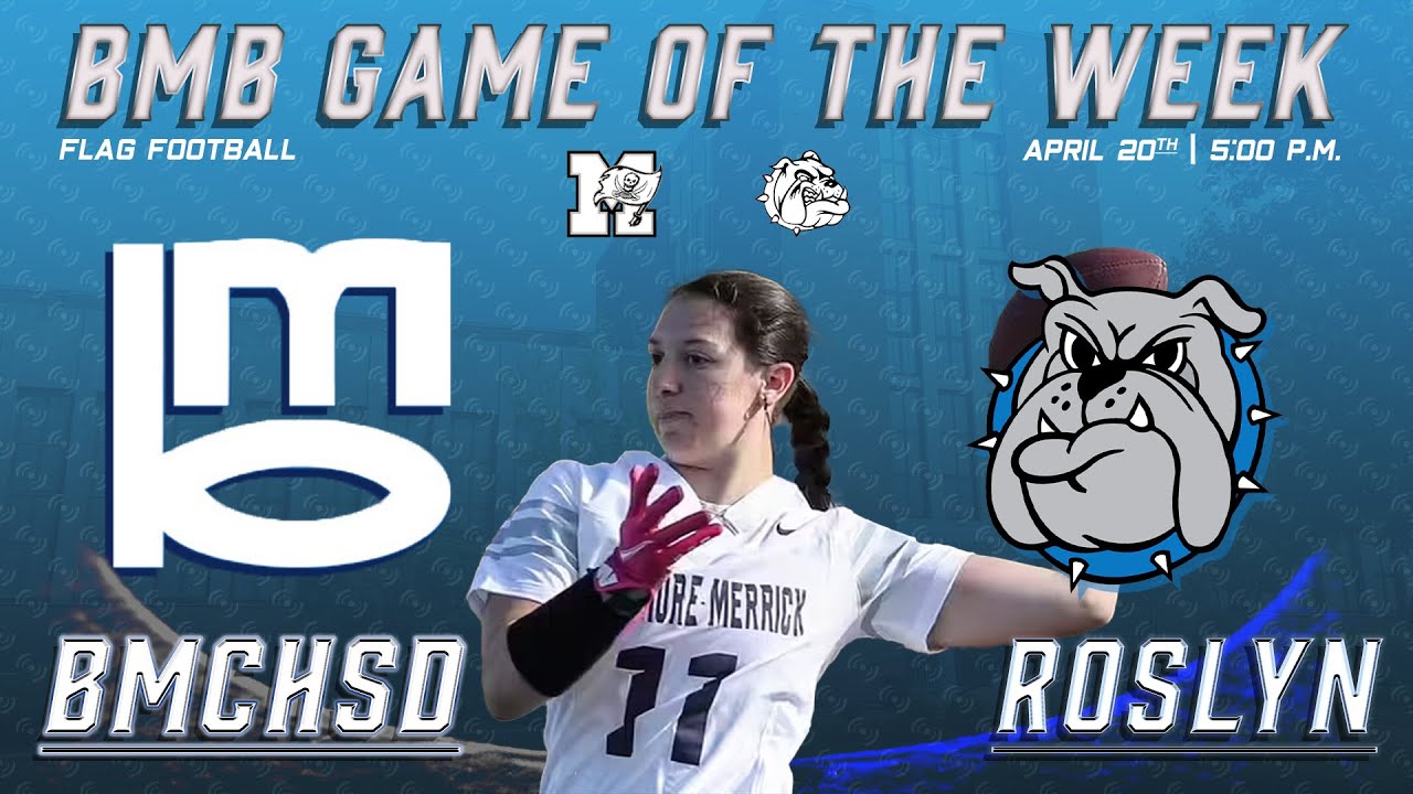 BMB GOTW Flag Football - BMCHSD vs Roslyn - YouTube