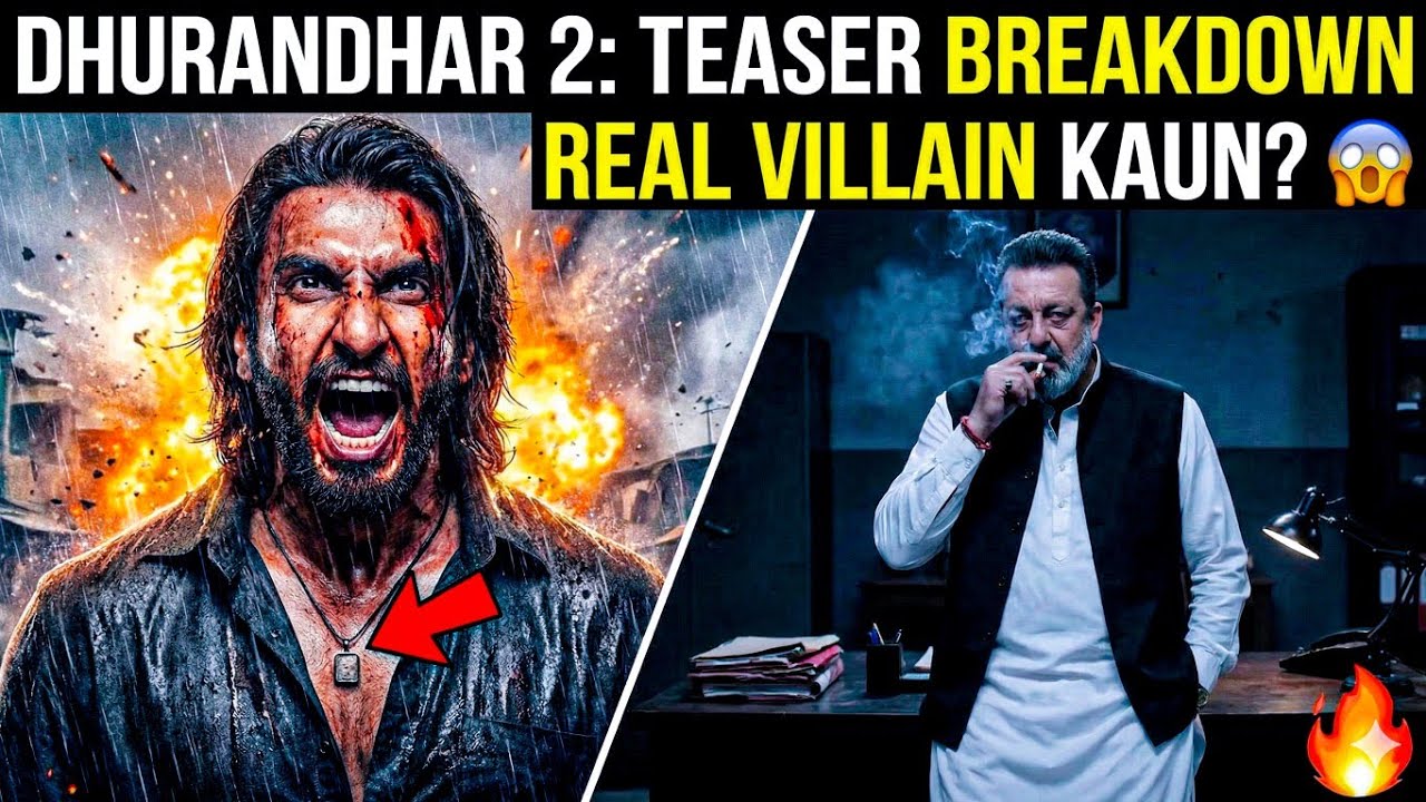 Dhurandhar 2 Teaser Breakdown: Hidden Details & Shocking Fan Theories ...