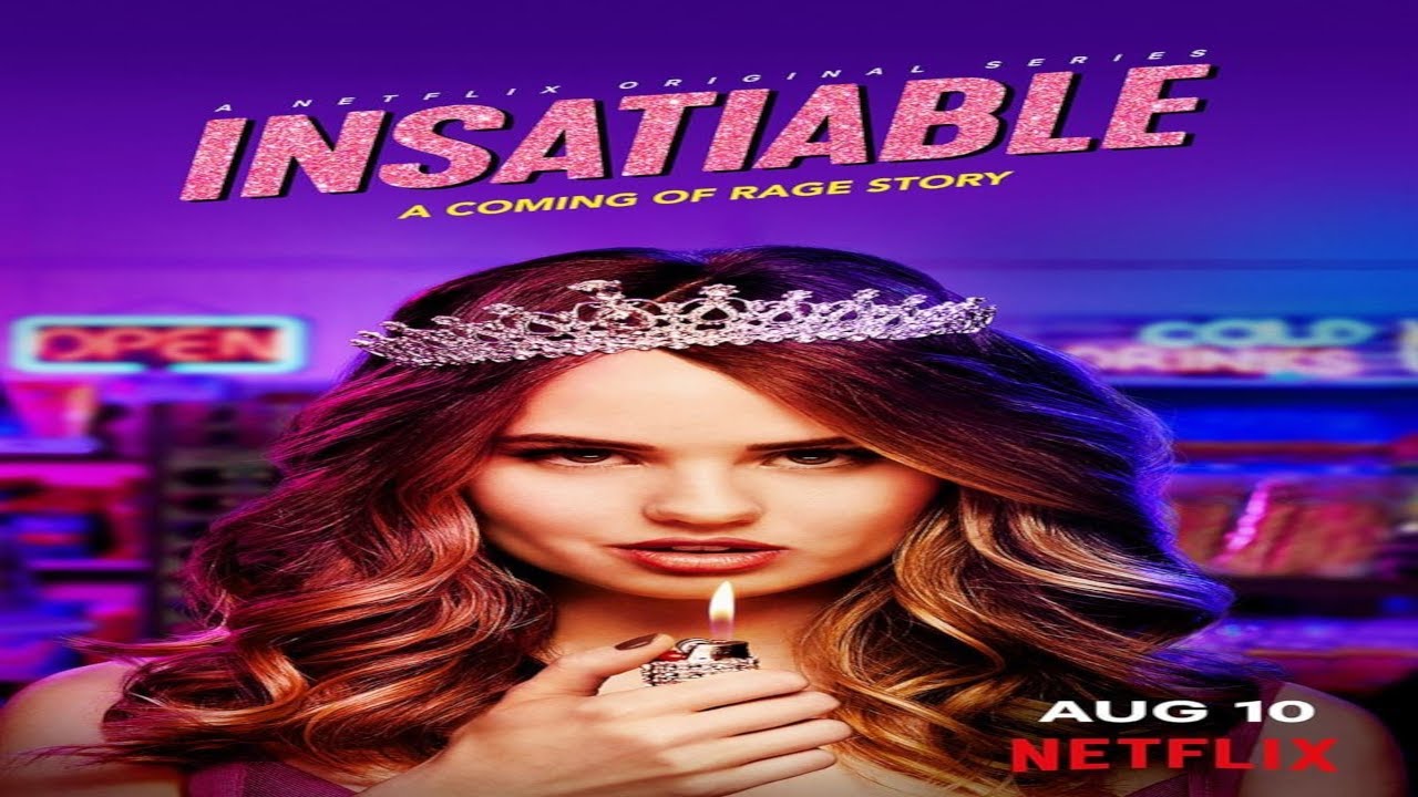 Insatiable 2018 - 2019 / 45 min / Comédie, Drame (Netflix) - YouTube