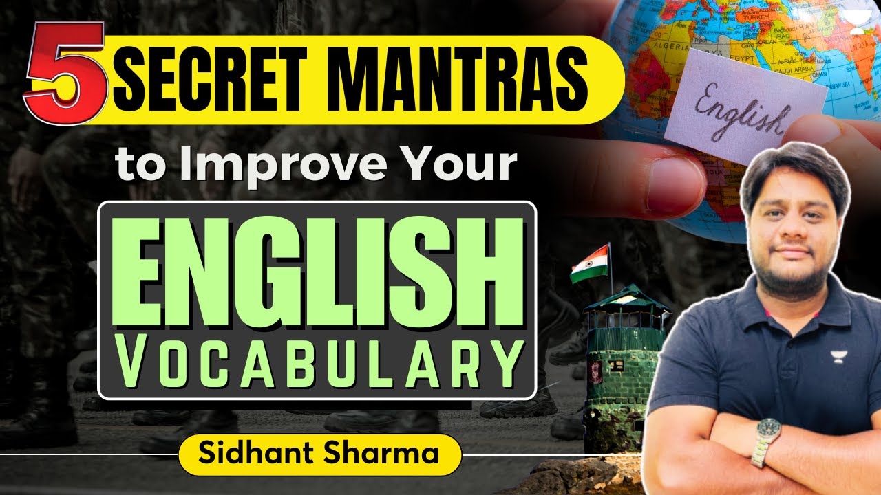 Improve Your English Vocabulary with these 5 Secret Mantras | Sidhant ...