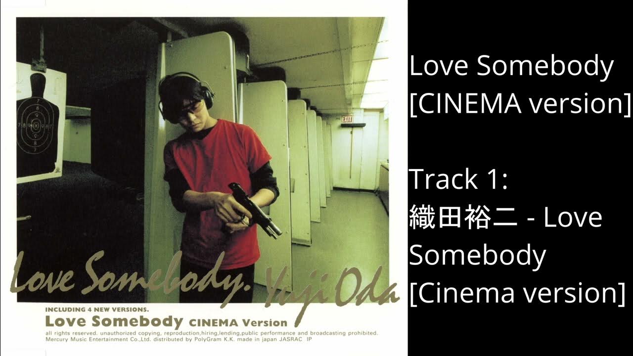 Love Somebody [CINEMA version] - YouTube