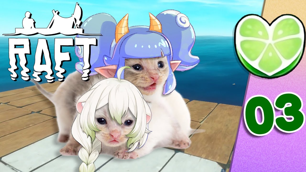 2 creatures 1 raft | Laimu & @hackerling play Raft (PART 3) - YouTube