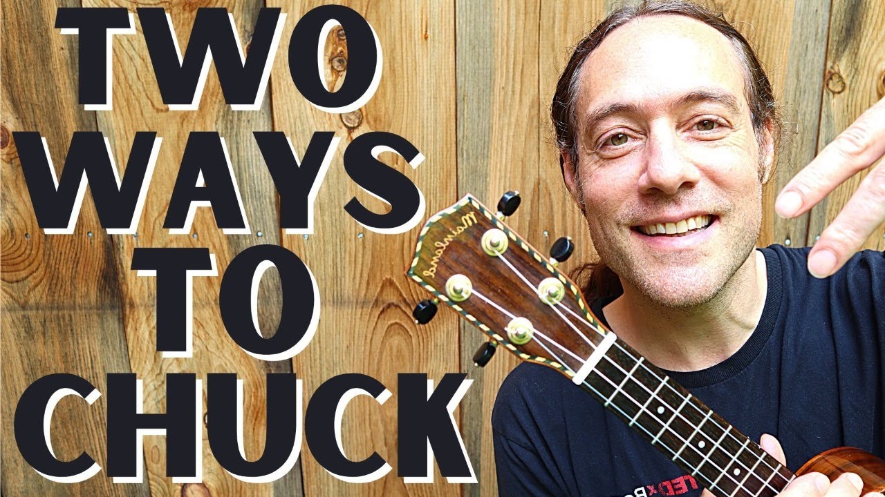 Ukulele Lesson: The Percussive CHUCK! - YouTube