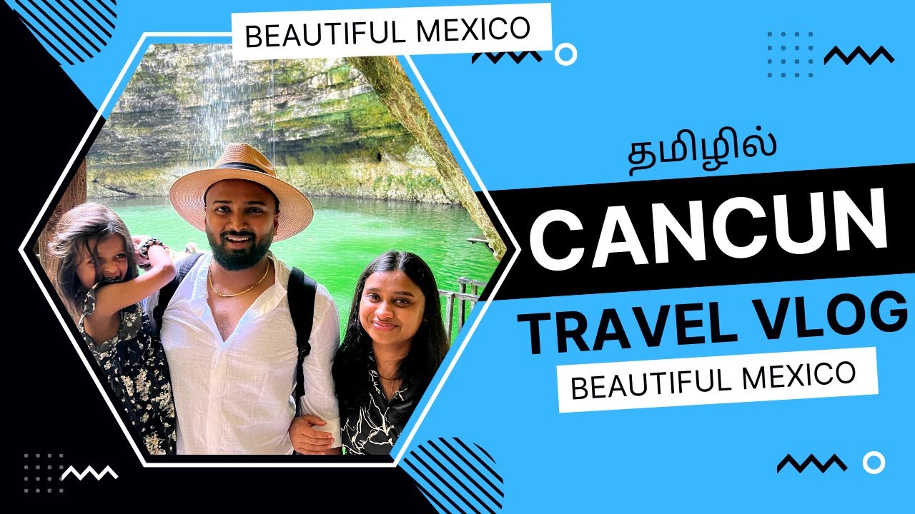 Tamil Vlog - Trip to Cancun from USA | Tamil vlog - Part 1 - YouTube
