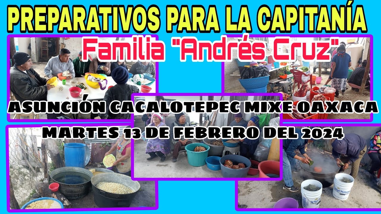 Asunción Cacalotepec Mixe Oaxaca Jueves 15 de febrero del 2024 con la ...
