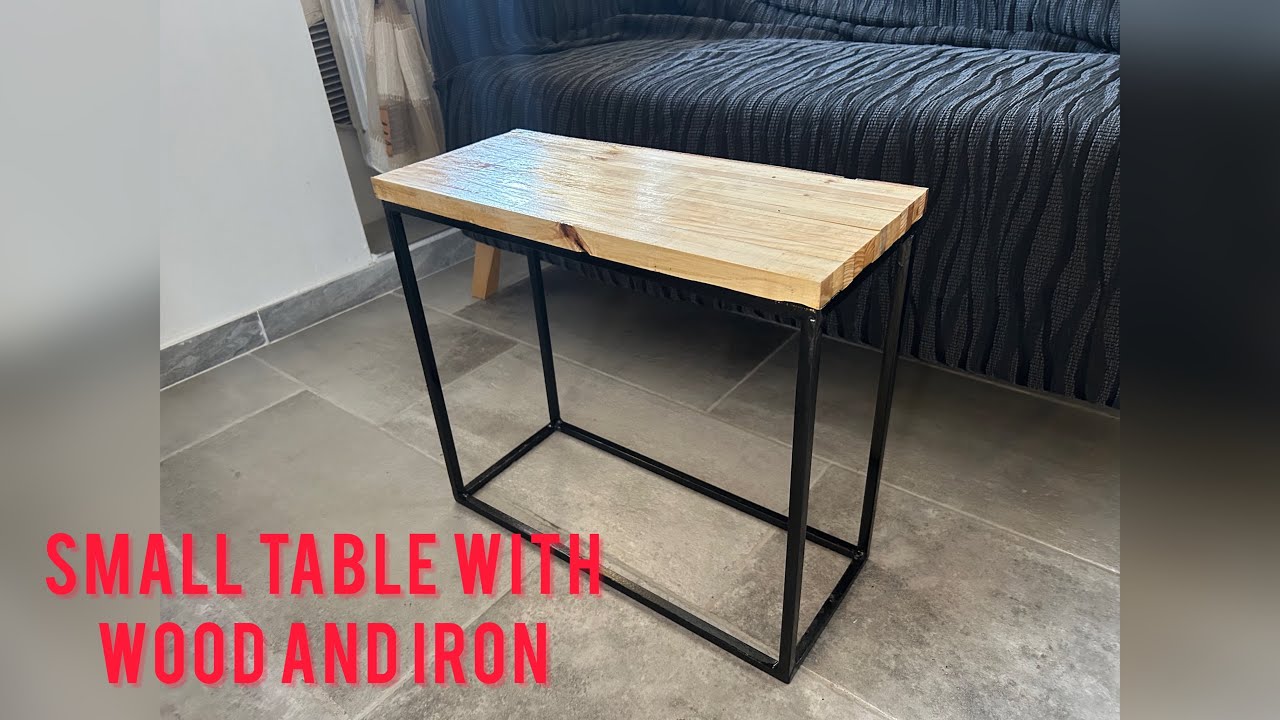 DIY : Small table with wood and iron - YouTube