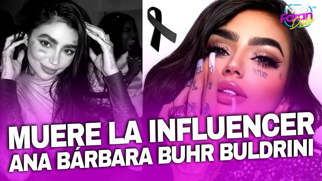 Muere la influencer Ana Bárbara Buhr Buldrini tras hacerse una cirugía ...