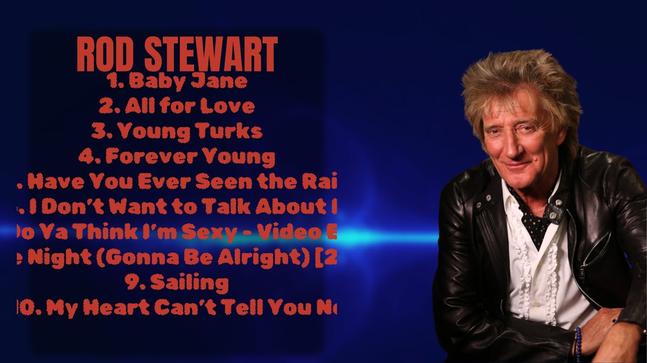 Rod Stewart-The ultimate hits compilation-All-Time Favorite Tracks Mix ...