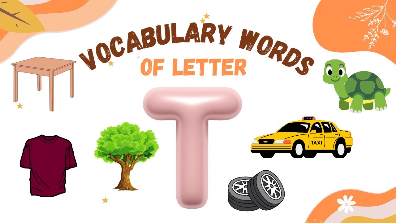 Vocabulary words of english Letter"T"|"Discover 'T' Words: A Vocabulary ...