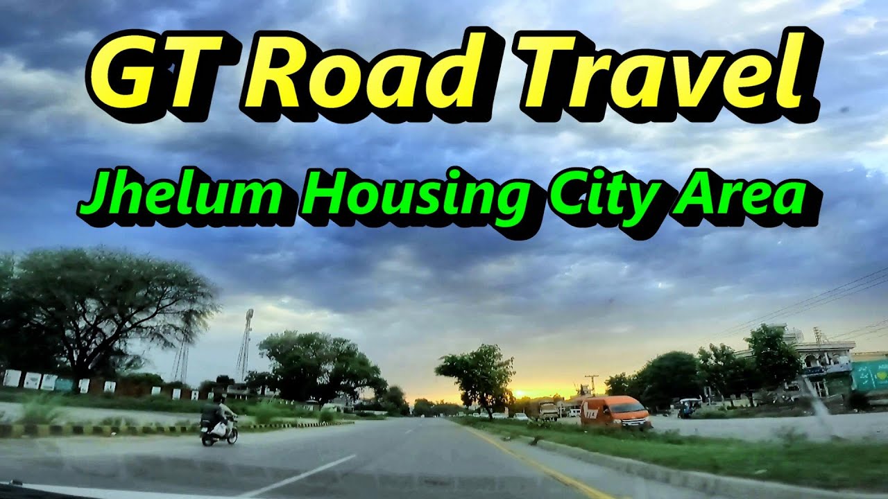 Travelling On GT Road Near Jhelum Housing City Area | Exploring ...
