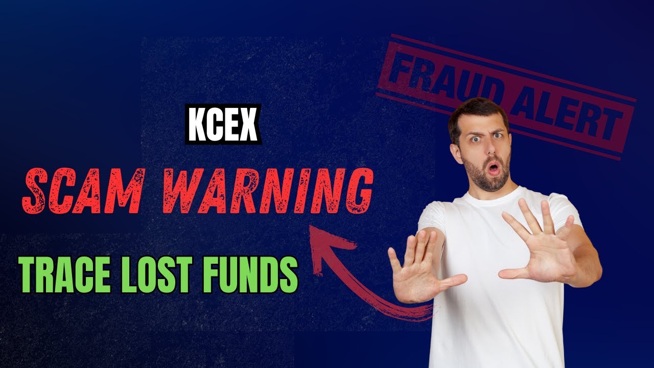 KCEX Review: SCAM Investigation | Trace Your Lost Funds | 2025 Investor ...