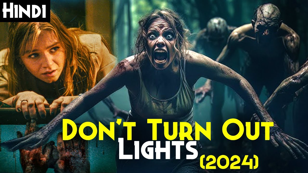Don't Turn Out The Lights (2024) Explained In Hindi - Real American ...