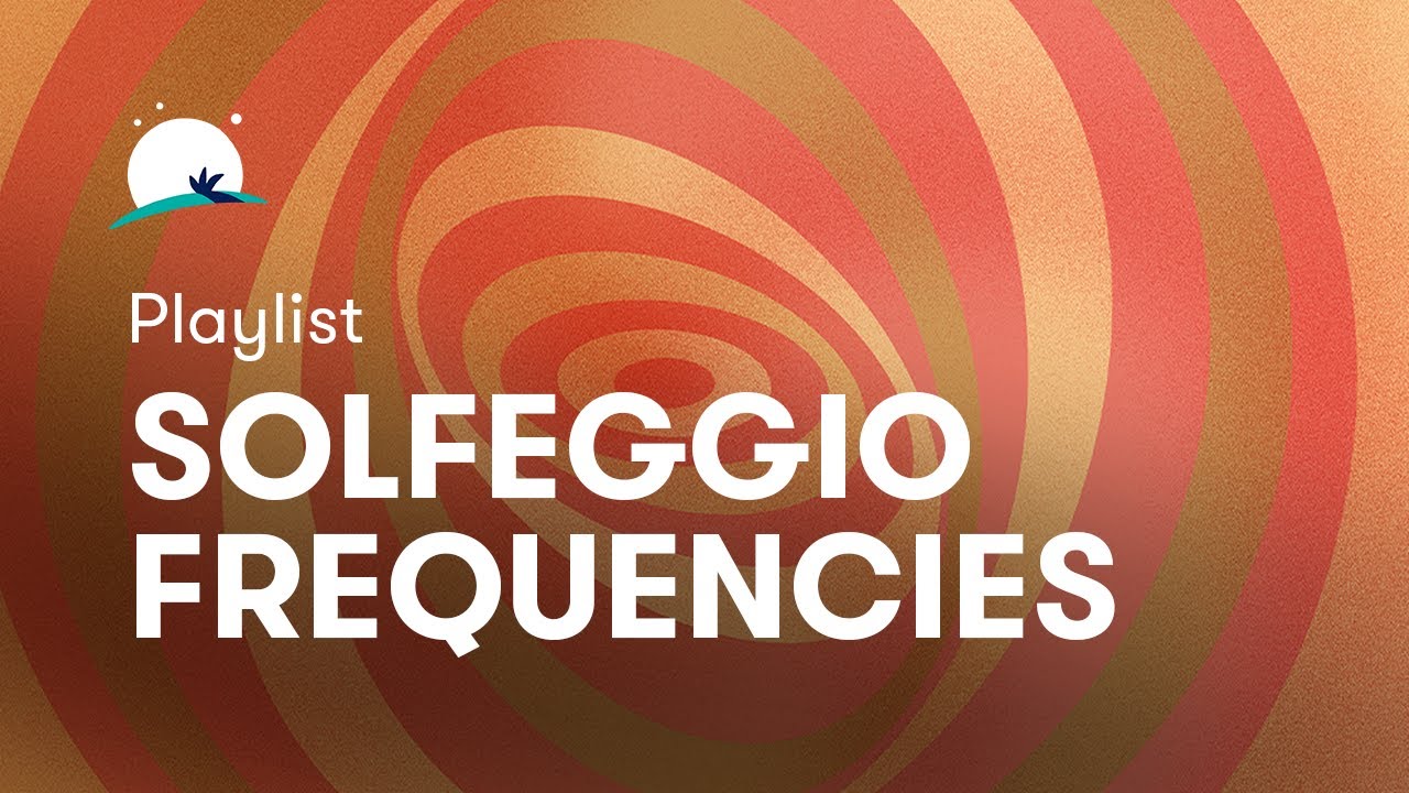 Solfeggio Frequencies To Calm Your Mind And Body 3 Hour Playlist