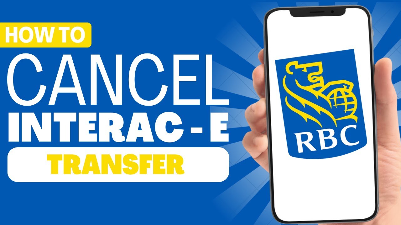 How to Cancel Interac e Transfer on Royal Bank of Canada - Full Guide ...