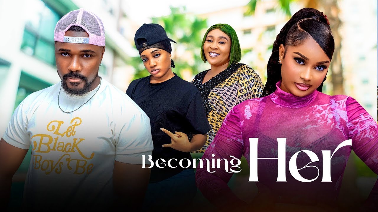 Becoming Her - Mercy Isoyip, Christian Ochiagha, Blessing Onwukwe ...