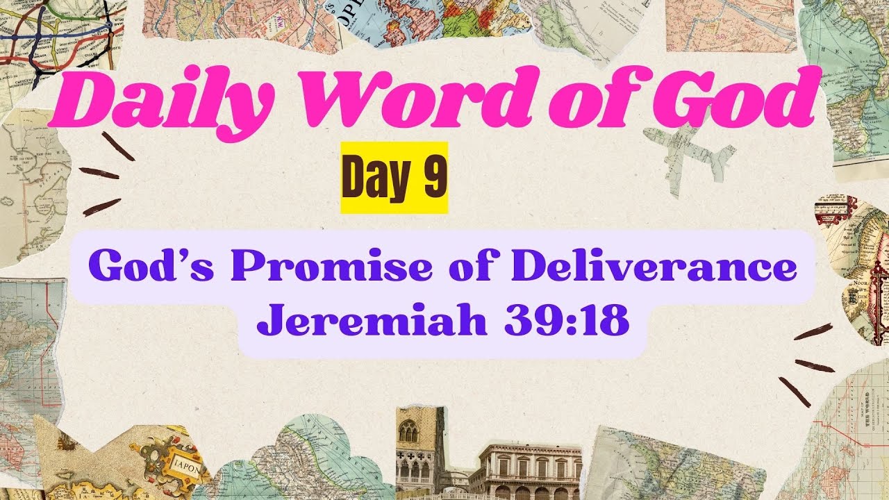 Daily Word of God Day 9: God’s Promise of Deliverance: Exploring ...
