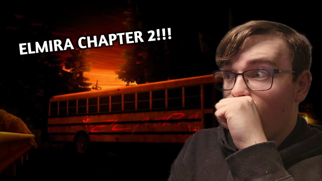 ELMIRA CHAPTER 2!!! (ELMIRA Playthrough) - YouTube