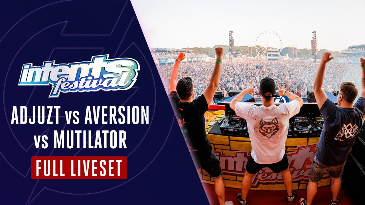 Adjuzt vs Aversion vs Mutilator at the Mainstage - Full set - Intents ...