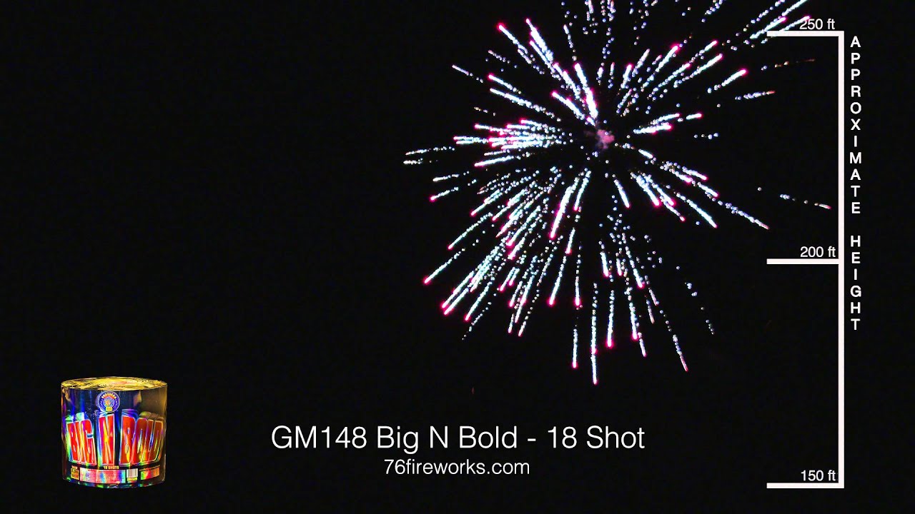 Big N Bold Fireworks - 18 Shot - YouTube