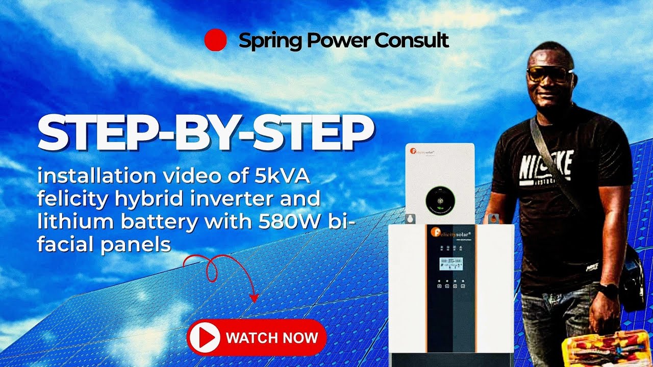 STEP-BY-STEP Installation of 5KVA FELICITY Hybrid Inverter with Lithium ...