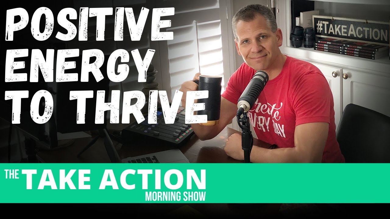 How To CREATE Positive ENERGY In YOUR LIFE and THRIVE - YouTube