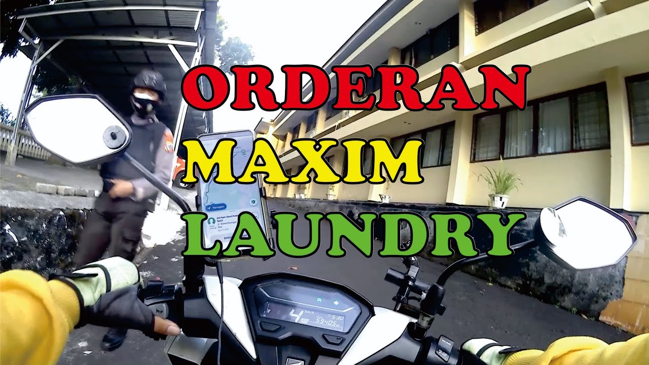 Maxim Laundry, Aturan Orderan Maxim Laundry, Dapat Orderan Fiktif Maxim ...