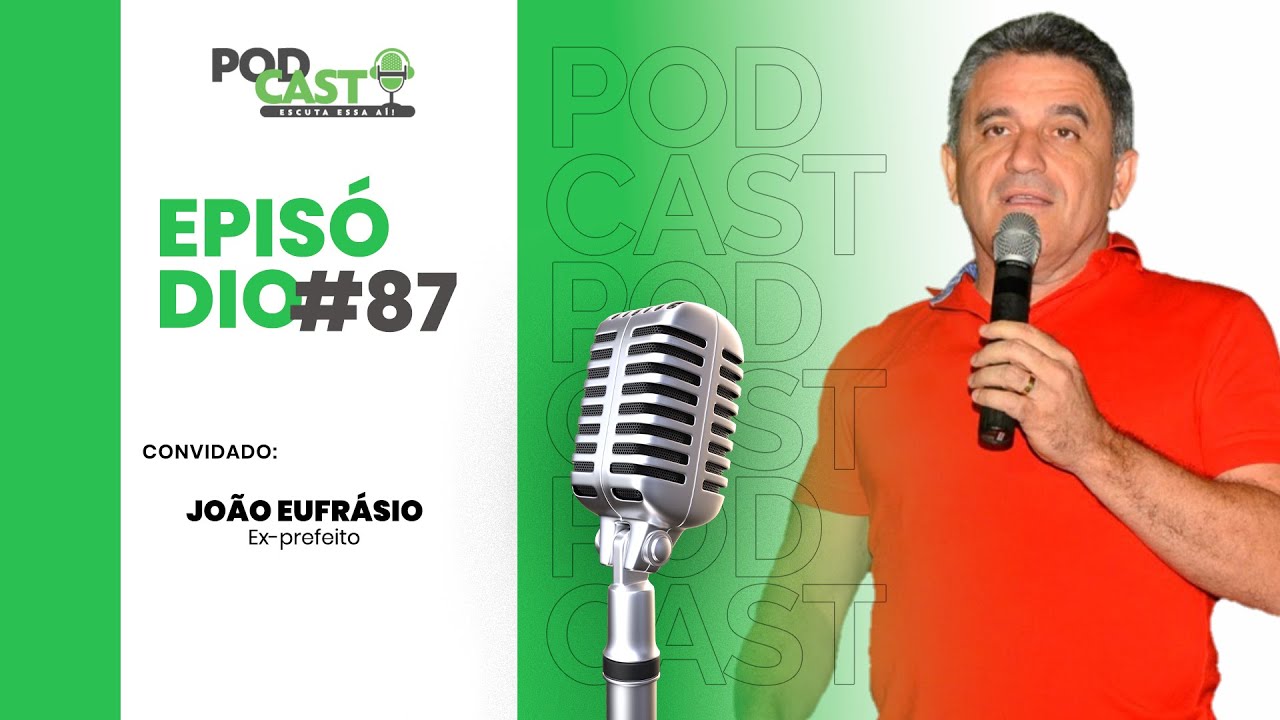 João Eufrásio - Escuta Essa Aí #87 - YouTube