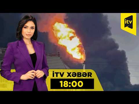 İTV Xəbər | 07.07.2026 | 18:00