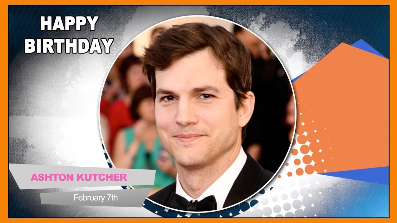 Happy 40th Ashton Kutcher !! - Hollywood TV - YouTube