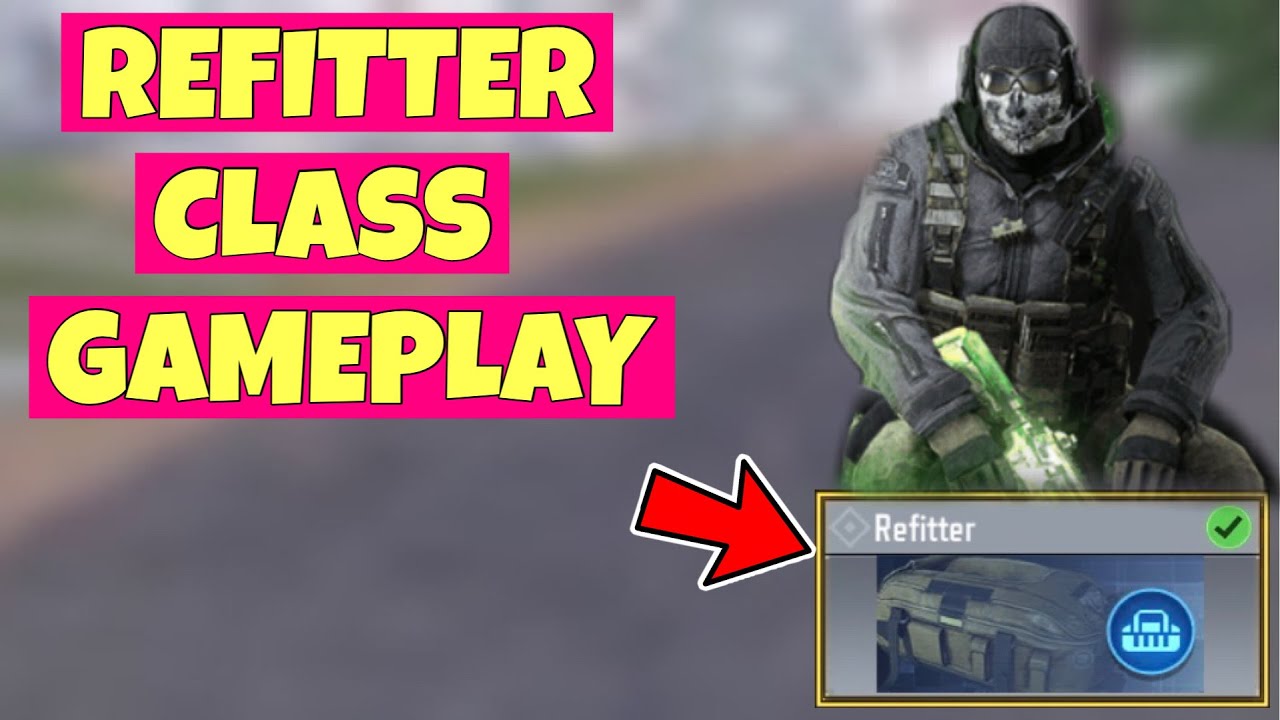 *NEW* REFITTER CLASS GAMEPLAY IN CALL OF DUTY MOBILE BATTLE ROYALE ...