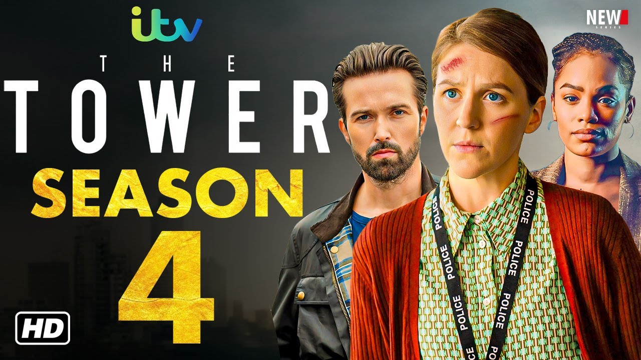 The Tower Season 4 Trailer - ITV, Release Date, Episode 1, Cast, Plot ...