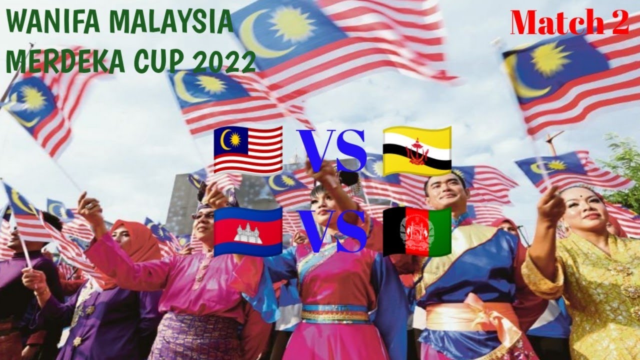 WANIFA MALAYSIA MERDEKA CUP 2022 MATCH 2 - YouTube