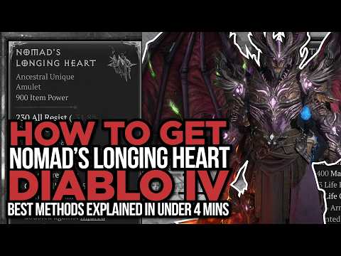 How to Get Nomad's Longing Heart in Diablo 4 FAST - Farm Methods Explained in Under 4 minutes