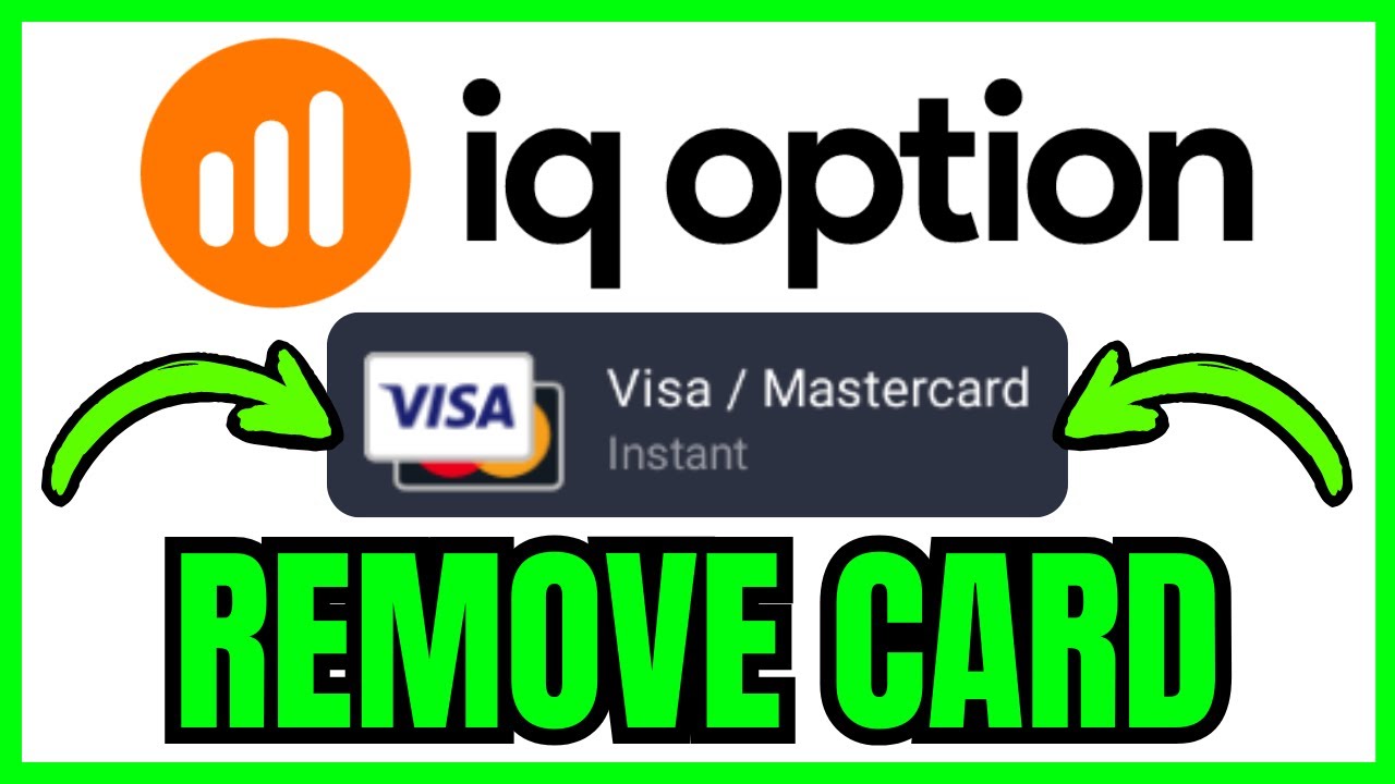 How To REMOVE CARD From IQ Option (QUICK & EASY) 2026 - YouTube
