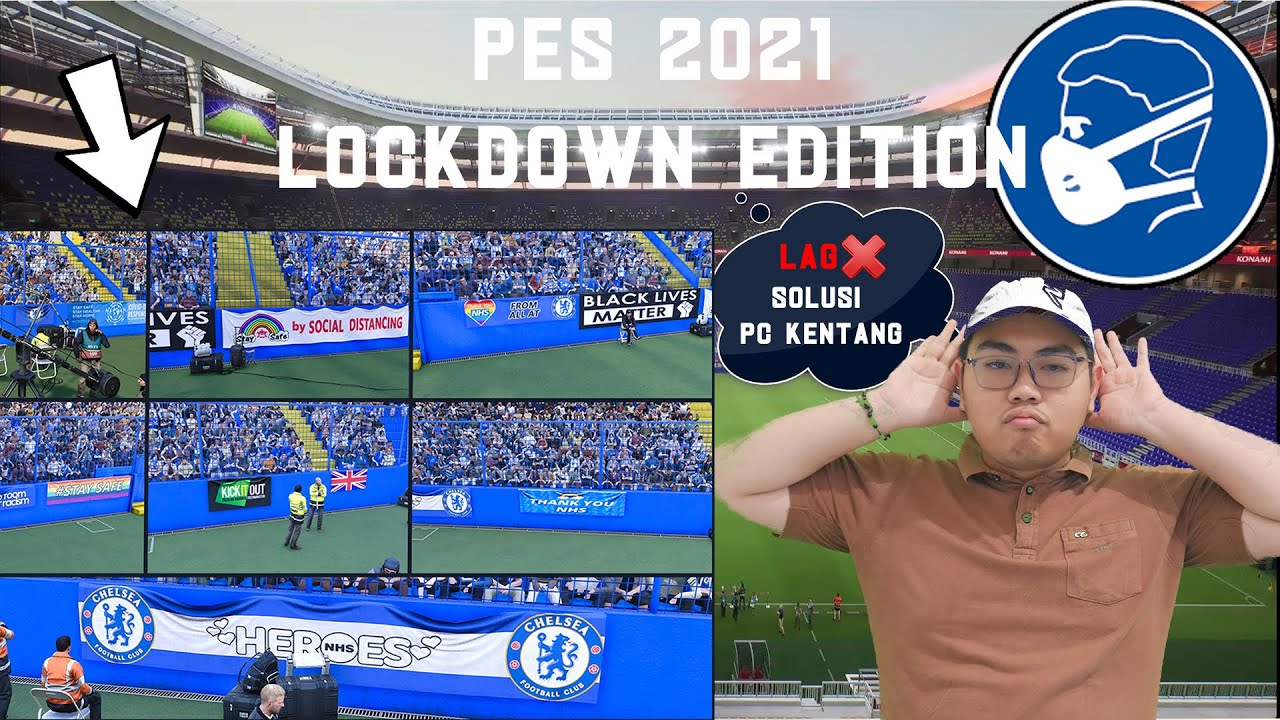 PES 2021 LOCKDOWN EDITION, Solusi PC Kentang Anti Lag Dengan Gaya Estetik - YouTube