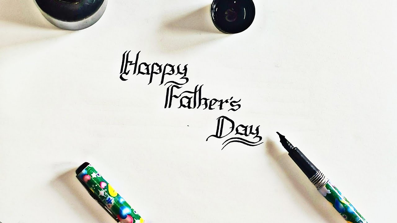 Father's day Calligraphy compilation | best gift of calligraphy for ...