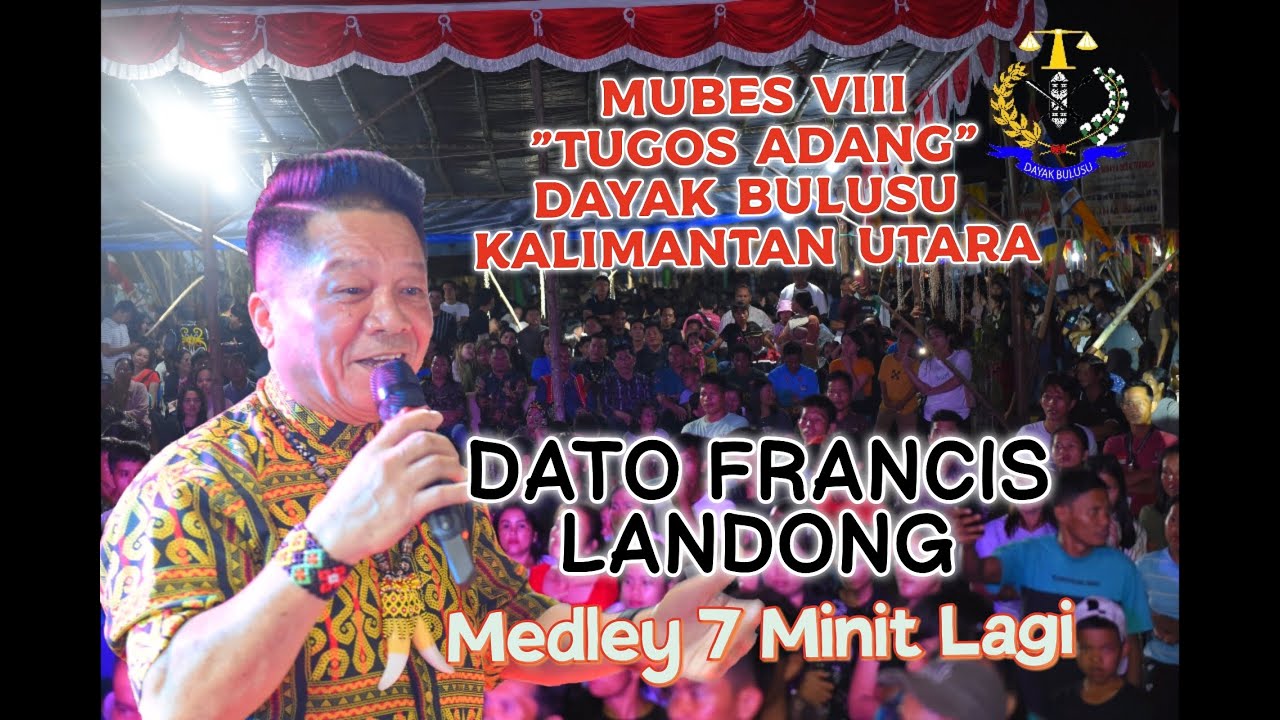 Medley 7 Minit lagi - Dato Francis Landong, - YouTube