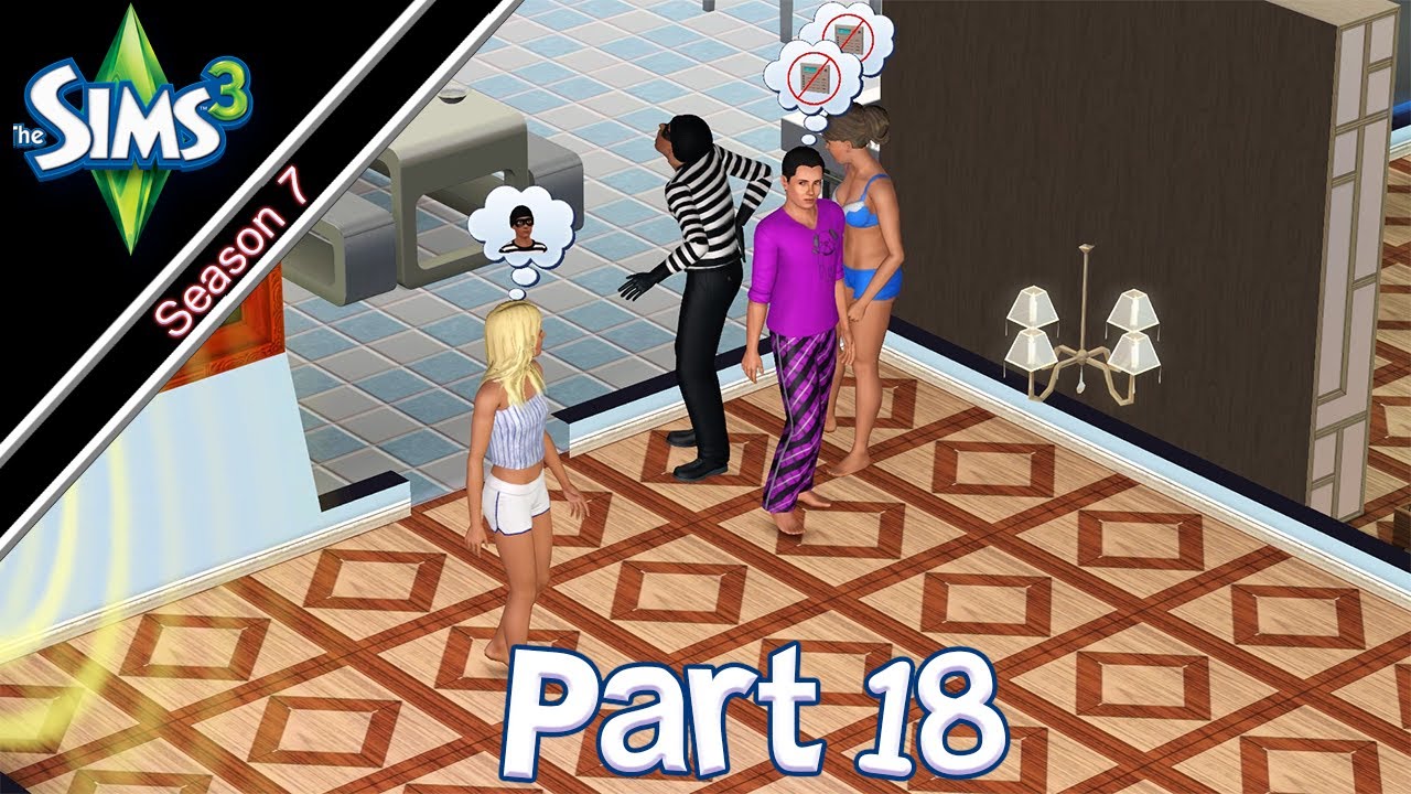 Let's Play The Sims 3 (Atterberry Family Season 7) - Part 18 "Thieves ...