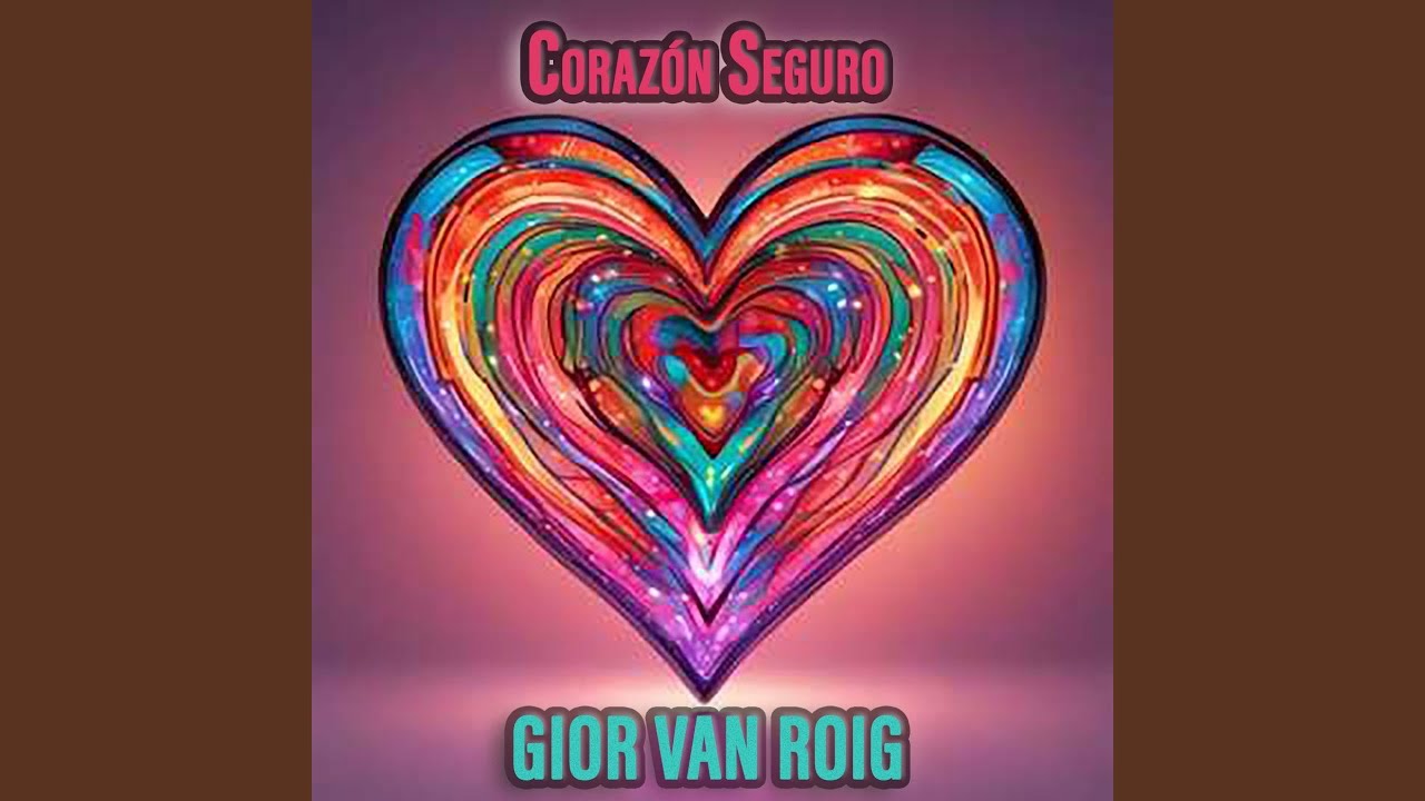 Corazón Seguro - YouTube