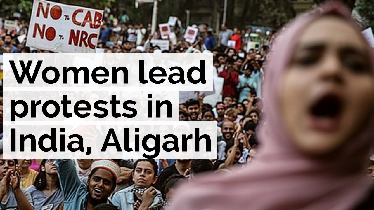Women lead protests in India, Aligarh - YouTube