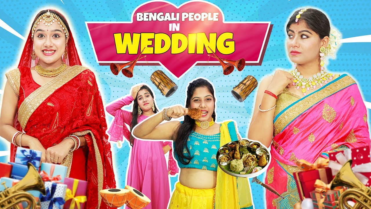 বিয়েবাড়িতে বাঙালি | Types of Bengali People In Wedding - YouTube