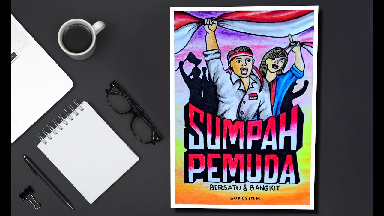 GAMBAR POSTER SUMPAH PEMUDA || HARI SUMPAH PEMUDA BERSATU DAN BANGKIT ...