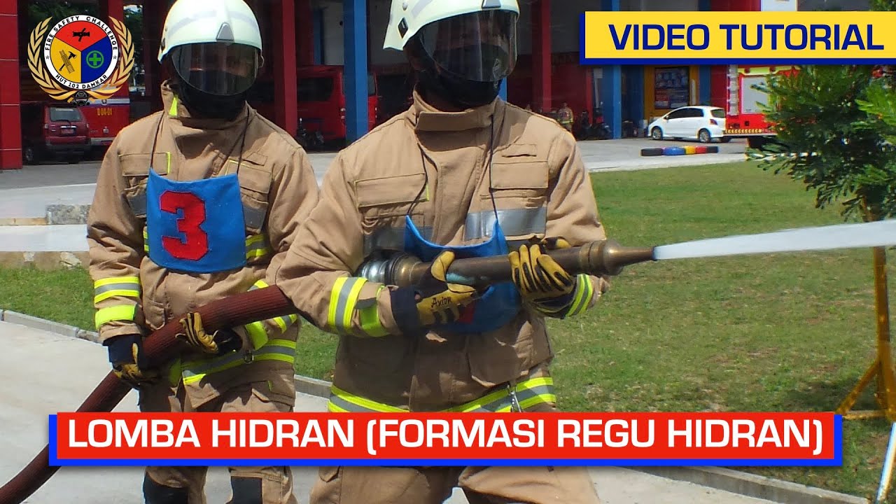 VIDEO TUTORIAL LOMBA HIDRAN (FORMASI REGU HIDRAN) FIRE SAFETY CHALLENGE ...