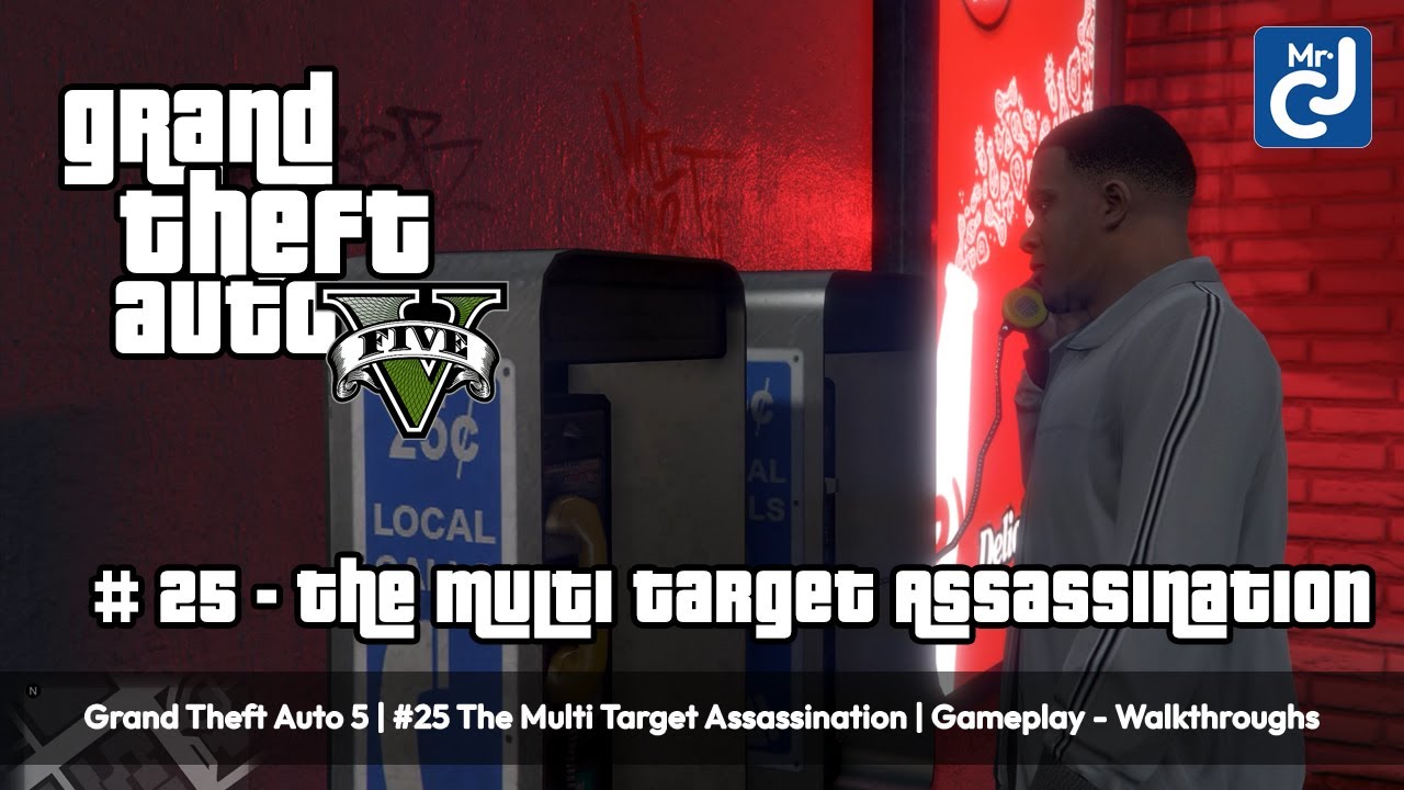 GTA 5 | #25 - The Multi Target Assassination | Gameplay and Walkthrough ...