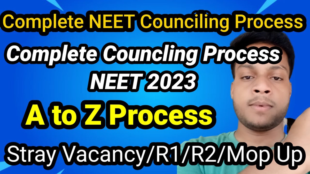 Complete Councling Process Of NEET 2023 | MBBS Councling Process | Yeah ...